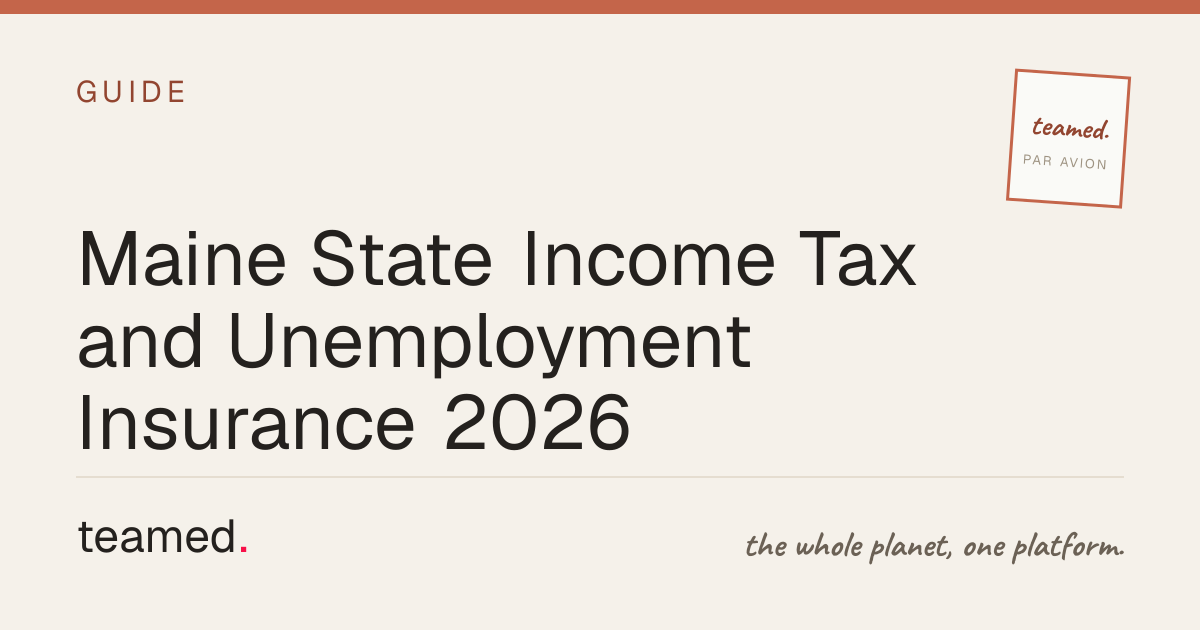 Maine State Income Tax and Unemployment Insurance 2026 | teamed.