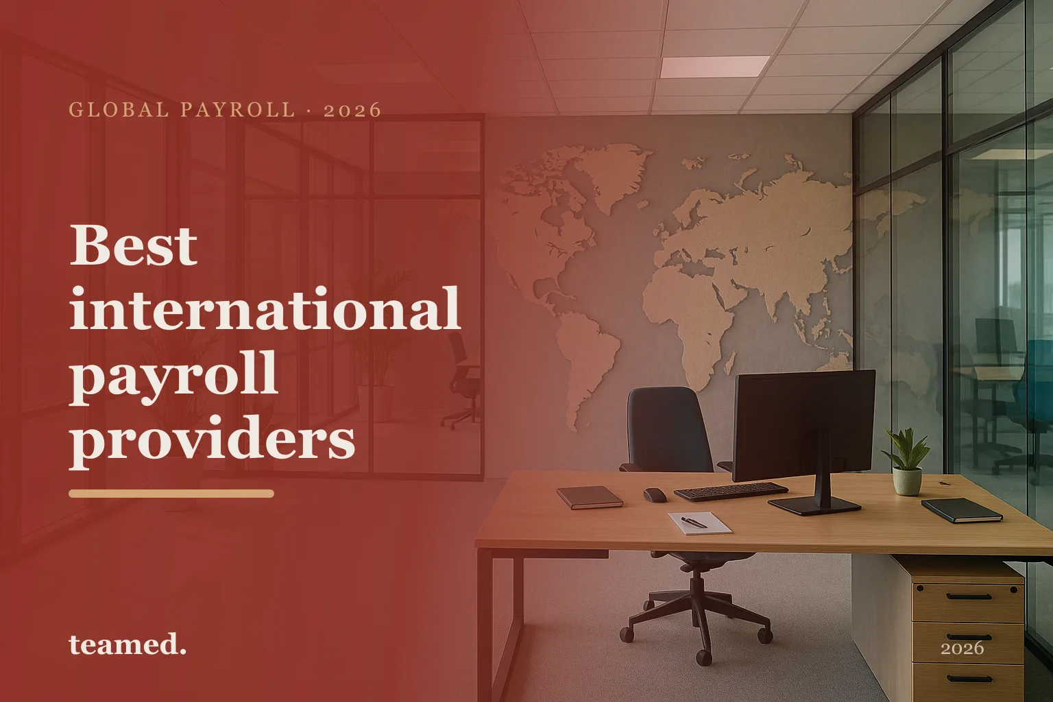 Best international payroll providers in 2026 | teamed.